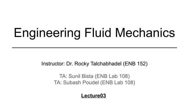 Lecture 3 of the fluid mechanics class 2024 | PPT