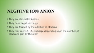 ION AND ITS TYPES | PDF