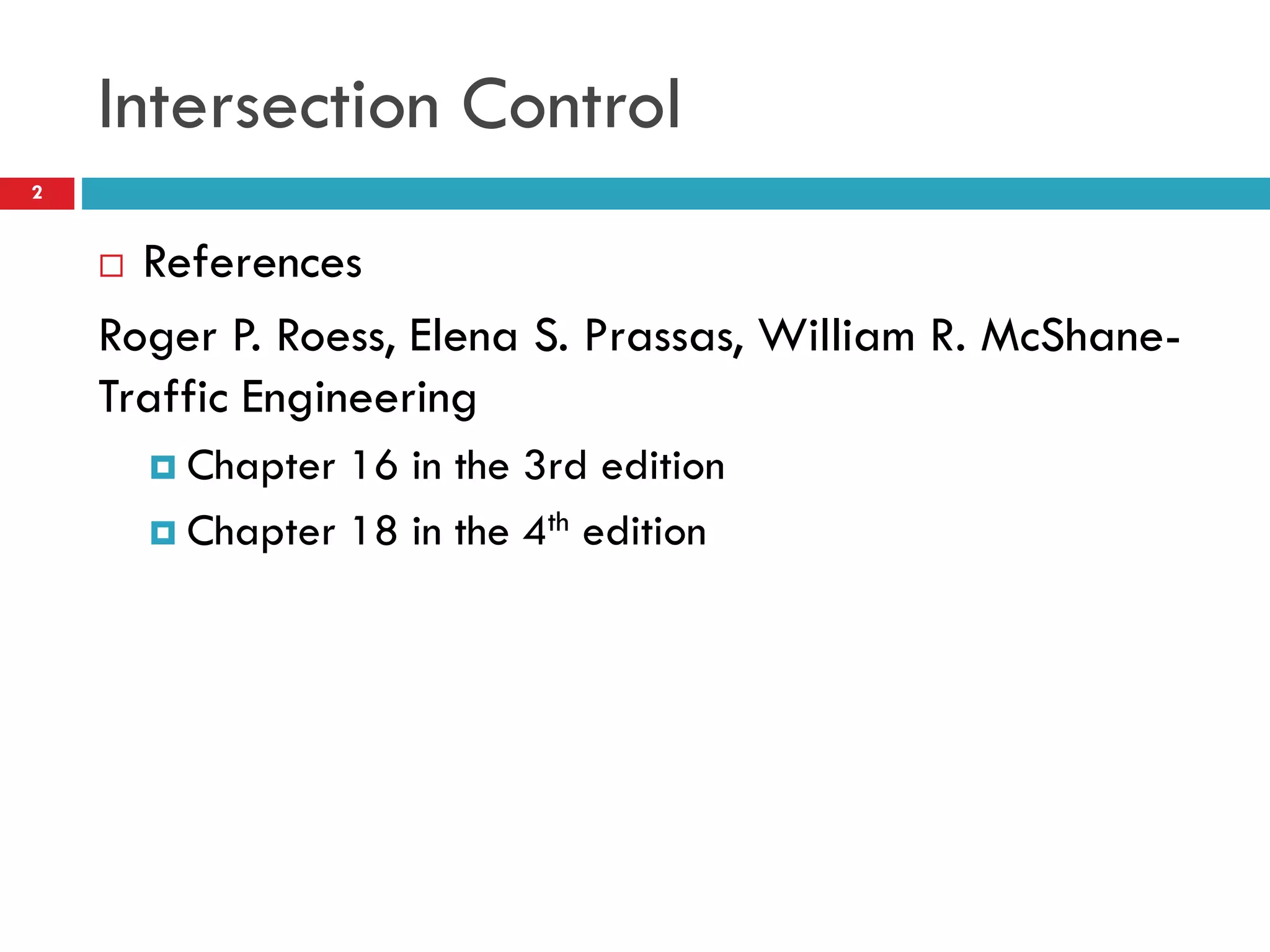 Lecture 03 Intersection Control (Traffic Engineering هندسة المرور & Dr. Usama Shahdah) | PDF