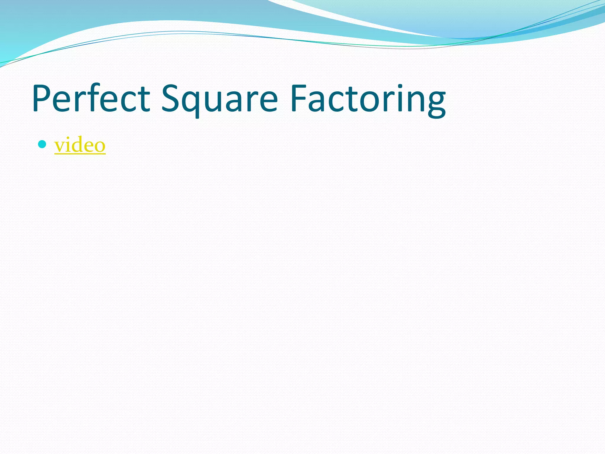 Lecture 03 special products and factoring | PPTX