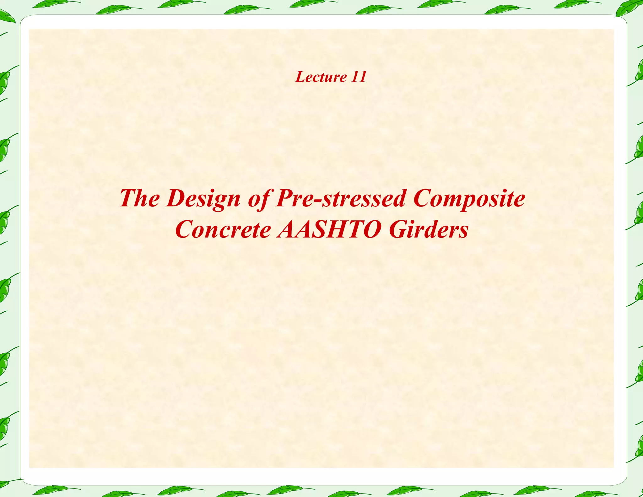Lecture04 AASHTO girder bridge ( Highway Engineering ) | PDF