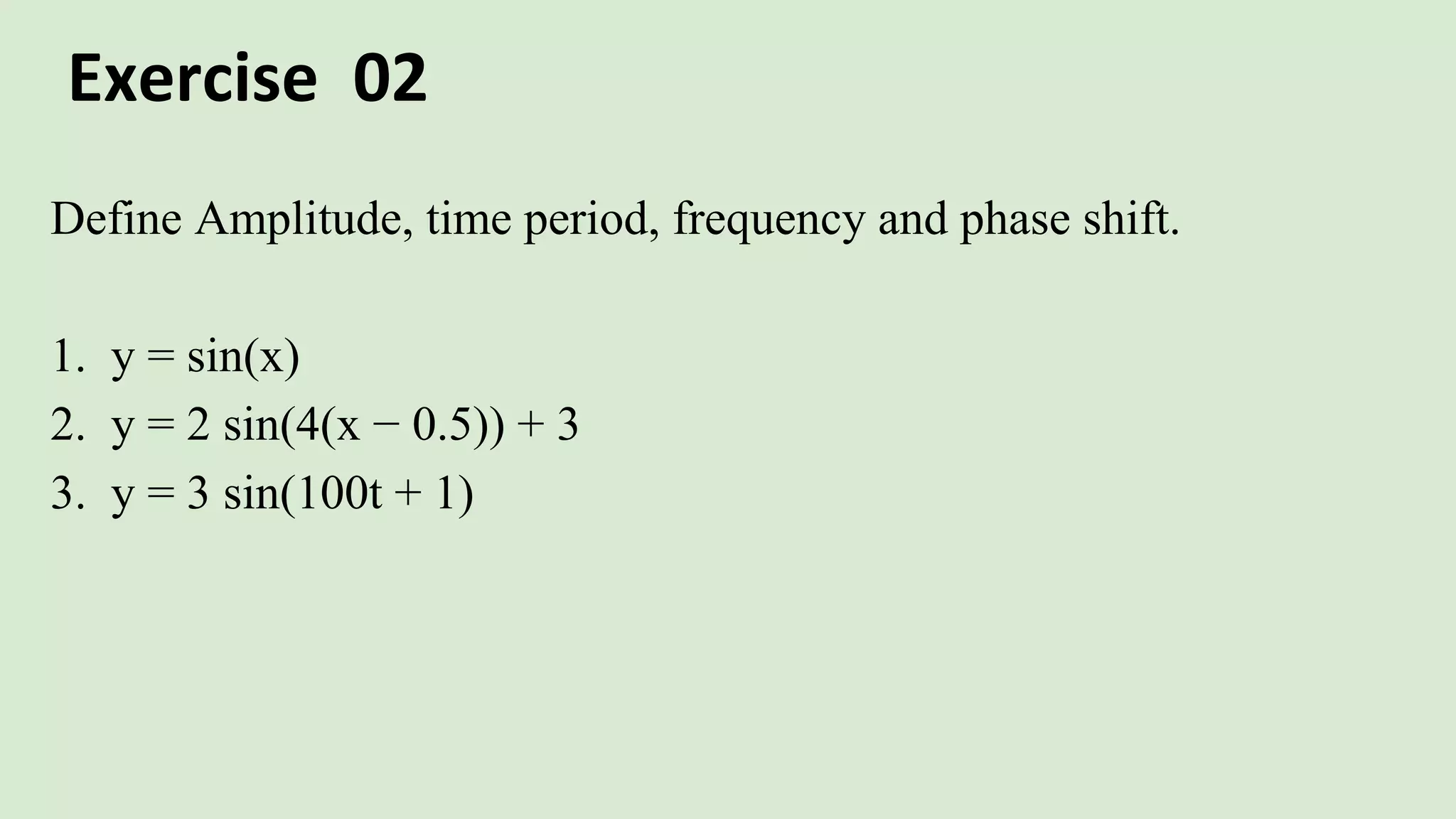 Lecture 04 - Sinusoidal Waves.pptx