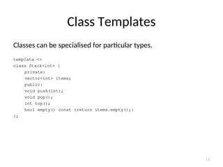 Lecture 04 - Templates.ppt,Class Templates and Function templates | PPT