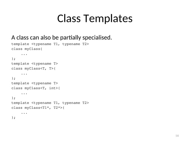 Lecture 04 - Templates.ppt,Class Templates and Function templates | PPT