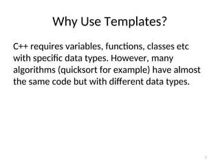 Lecture 04 - Templates.ppt,Class Templates and Function templates | PPT