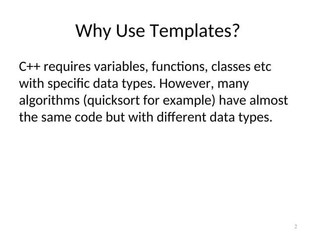 Lecture 04 - Templates.ppt,Class Templates and Function templates | PPT