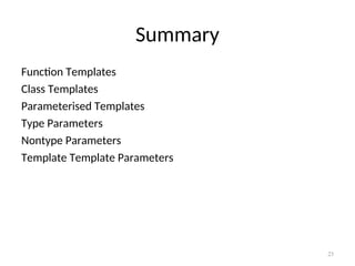 Lecture 04 - Templates.ppt,Class Templates and Function templates | PPT