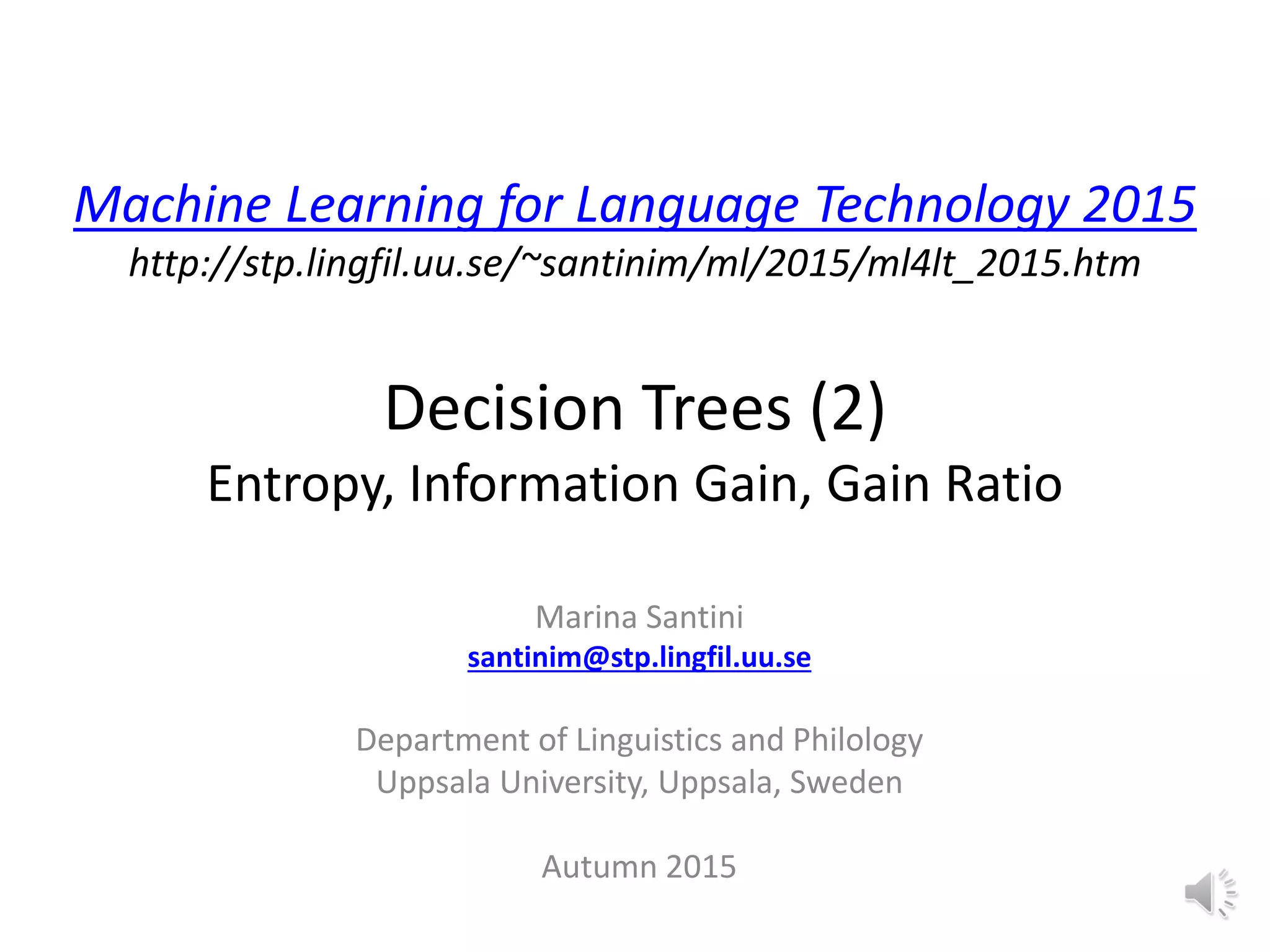 Lecture 4 Decision Trees (2): Entropy, Information Gain, Gain Ratio | PDF