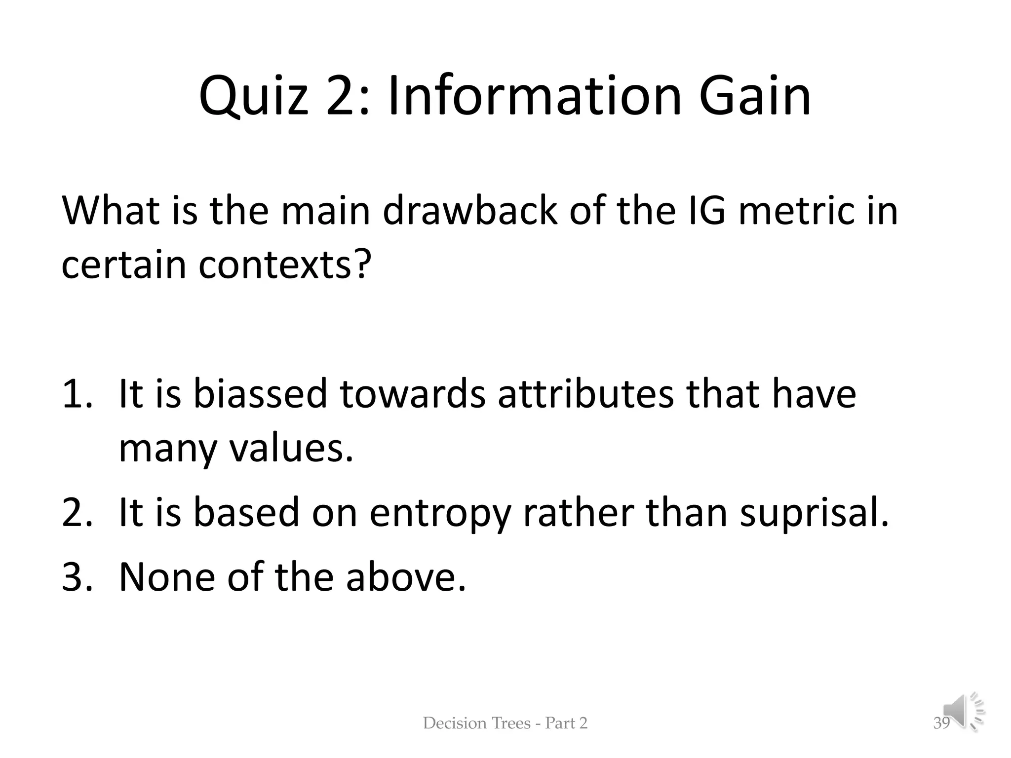 Lecture 4 Decision Trees (2): Entropy, Information Gain, Gain Ratio | PDF