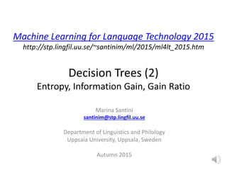 Lecture 4 Decision Trees (2): Entropy, Information Gain, Gain Ratio | PDF