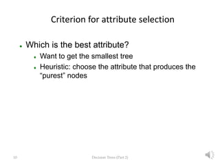 Lecture 4 Decision Trees (2): Entropy, Information Gain, Gain Ratio | PDF