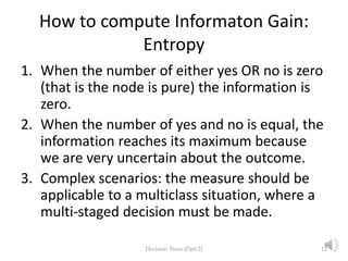 Lecture 4 Decision Trees (2): Entropy, Information Gain, Gain Ratio | PDF