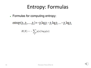 Lecture 4 Decision Trees (2): Entropy, Information Gain, Gain Ratio | PDF
