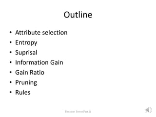 Lecture 4 Decision Trees (2): Entropy, Information Gain, Gain Ratio | PDF
