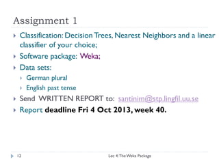 Lecture 4: The Weka Package | PPTX