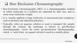 Lecture 04 size exclusion chromatography | PPTX