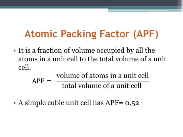 Atomic packing factor | PPTX | Chemistry | Science
