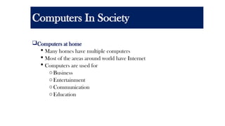 Lecture of computer and its societies.pptx | Internet | Computing