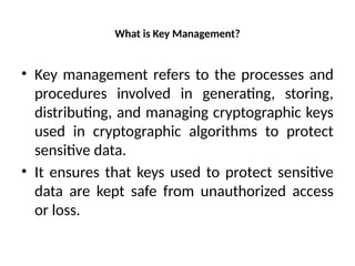 Lecture of key management in info security | PPTX