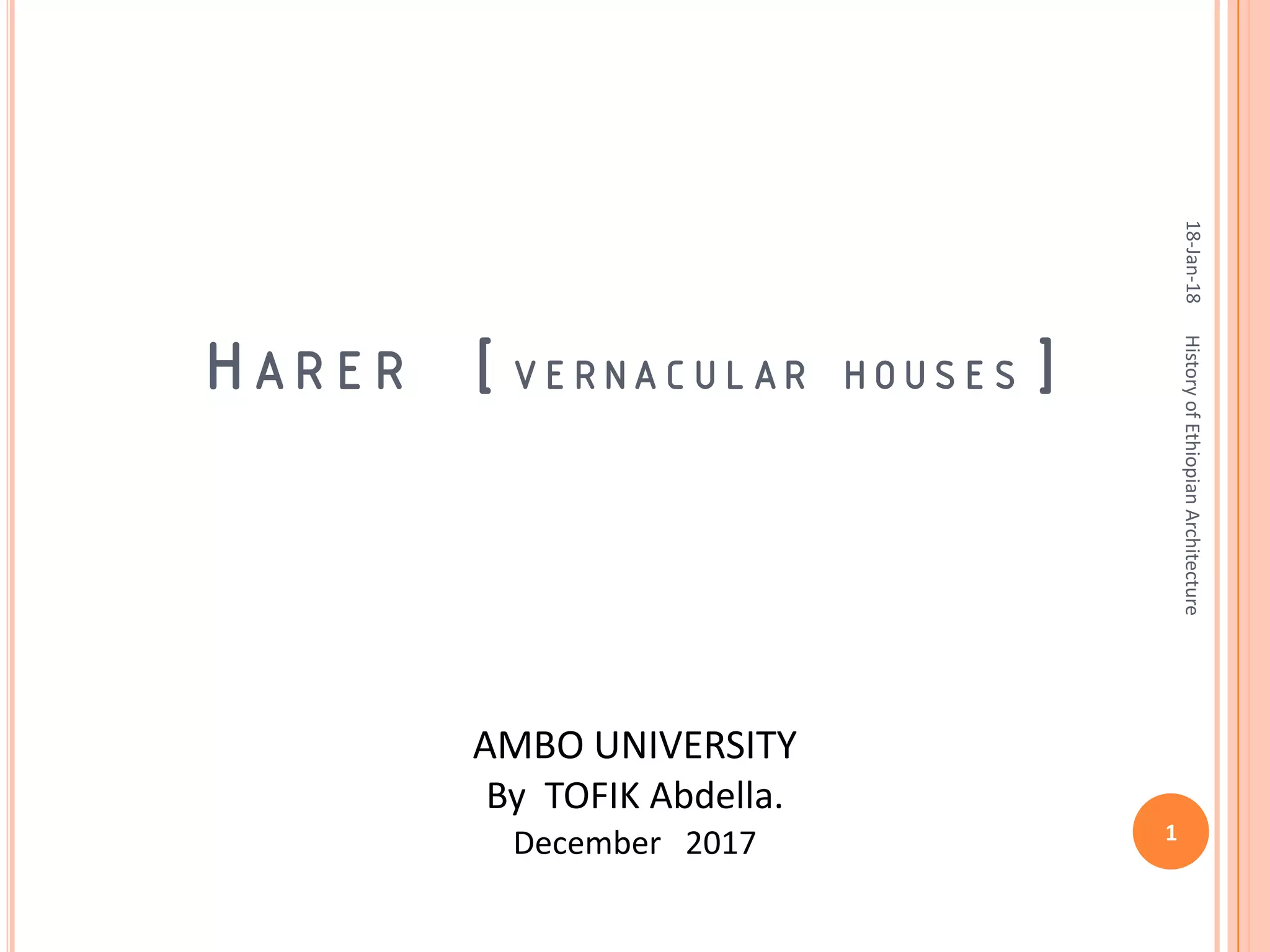 History of Ethiopian Architecture, Harer, vernacular houses | PDF