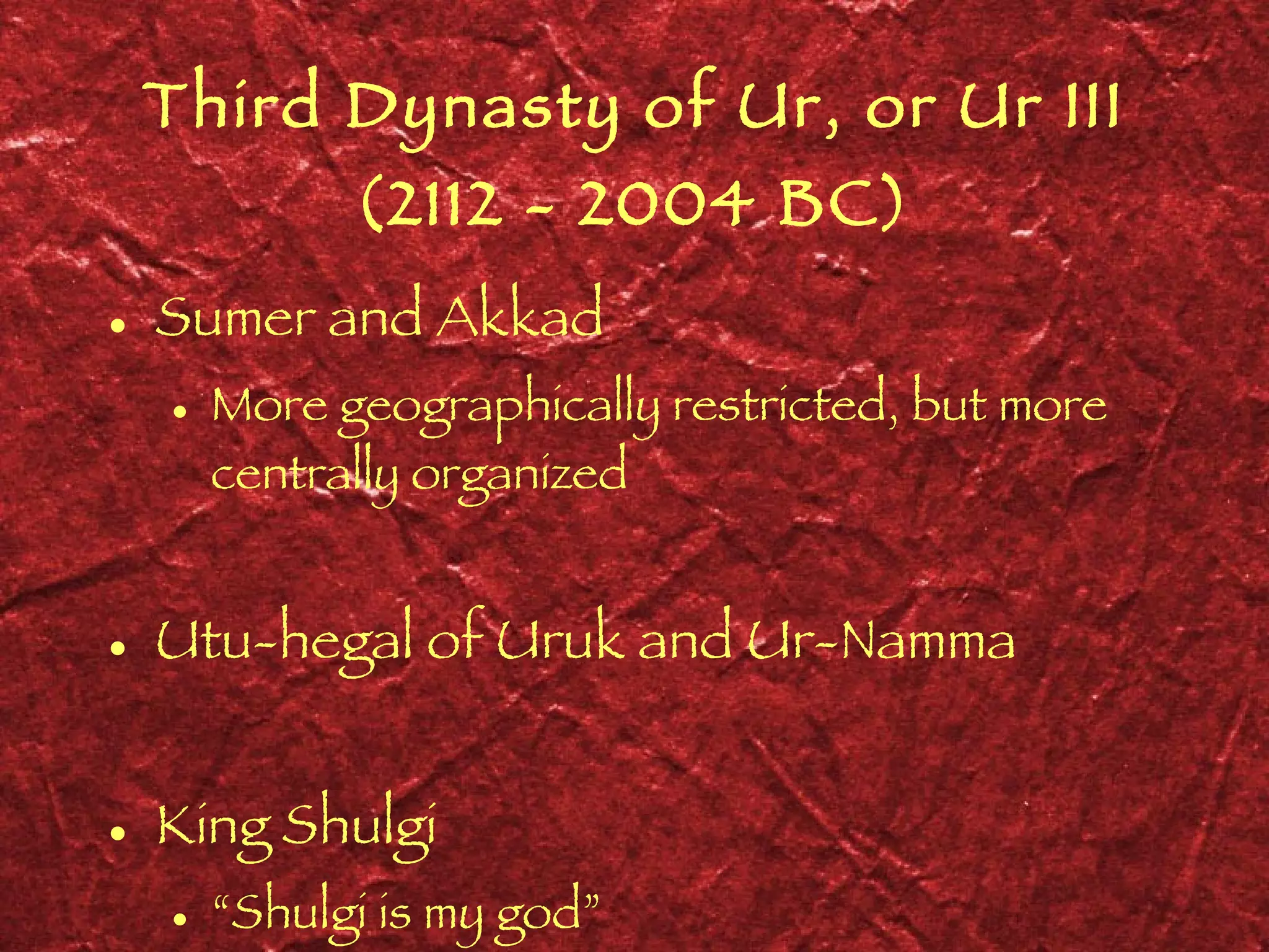 Lecture 06 akkad and ur iii (b) | PPT