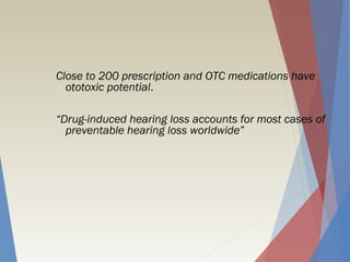 Lecture 06 ototoxicity | PPT