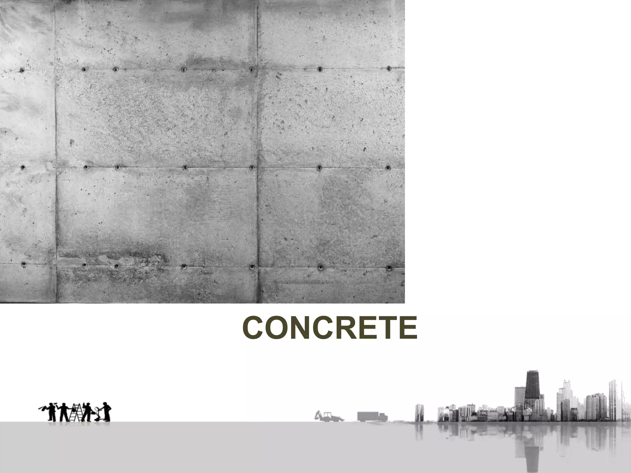 Concrete as Building material | PPTX