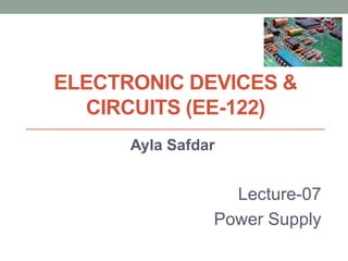 Lecture#07 electronic device circuit | PPT
