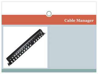 Lecture 07 cabling device | PPT