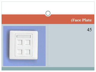 Lecture 07 cabling device | PPT