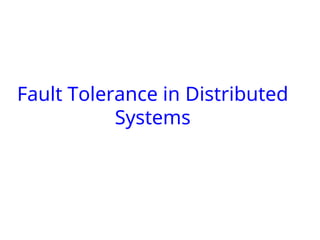 Lecture07_FaultTolerance in parallel and distributing | PPT