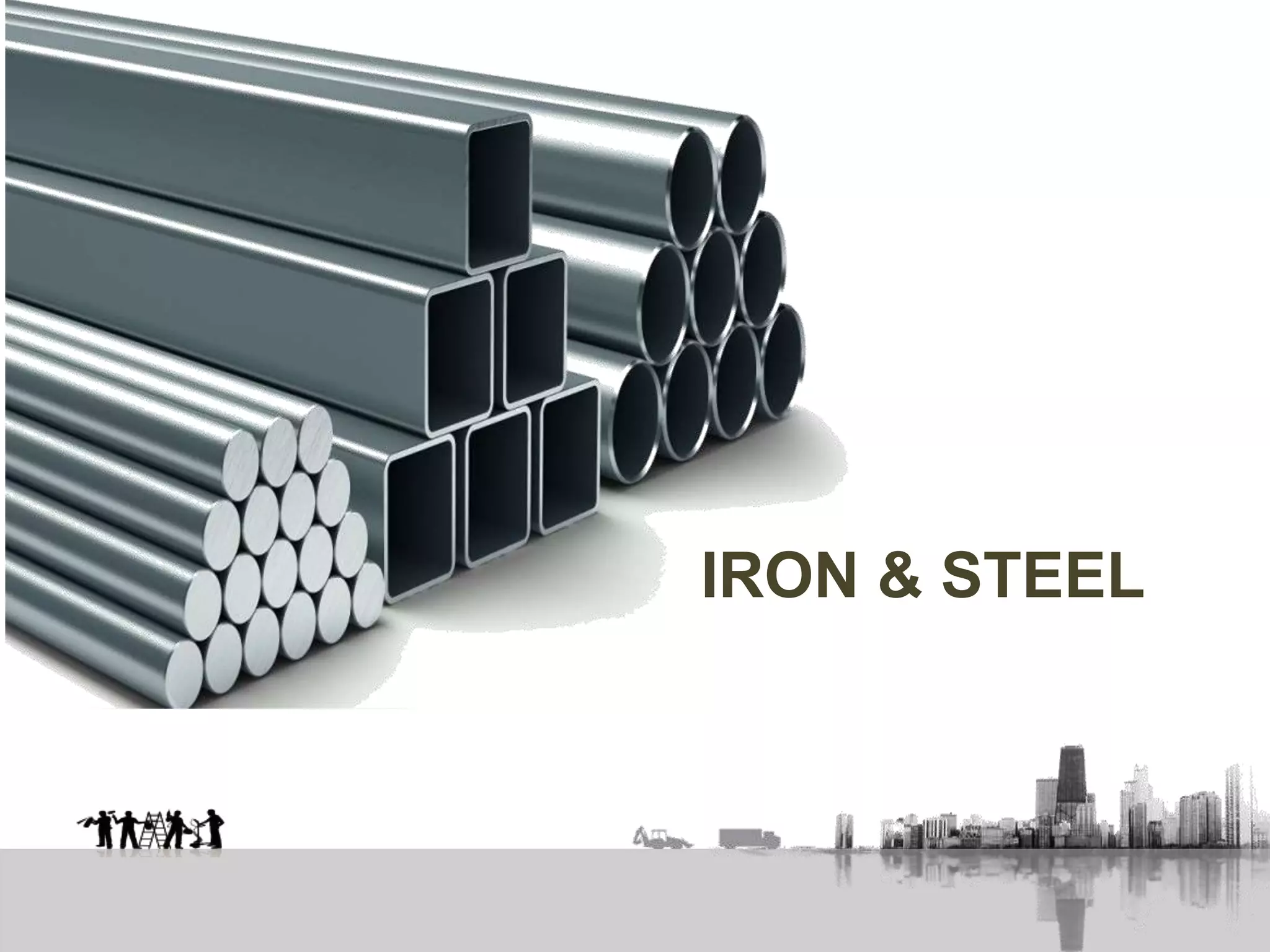 Iron & Steel as Building material | PPTX