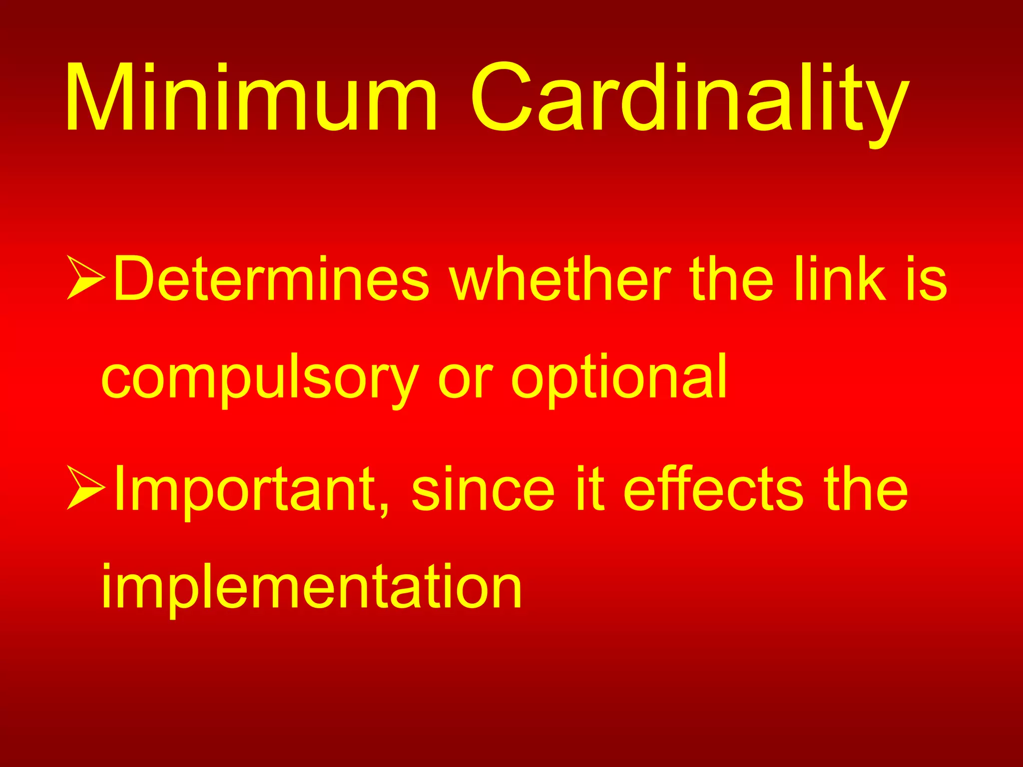 Minimum Cardinality and roles in relationship and dependencies | PPT