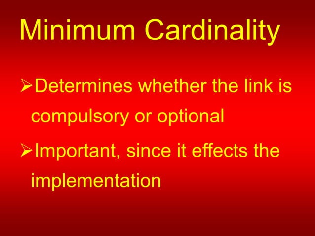 Minimum Cardinality and roles in relationship and dependencies | PPT