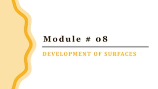 Development of Surfaces.pptx