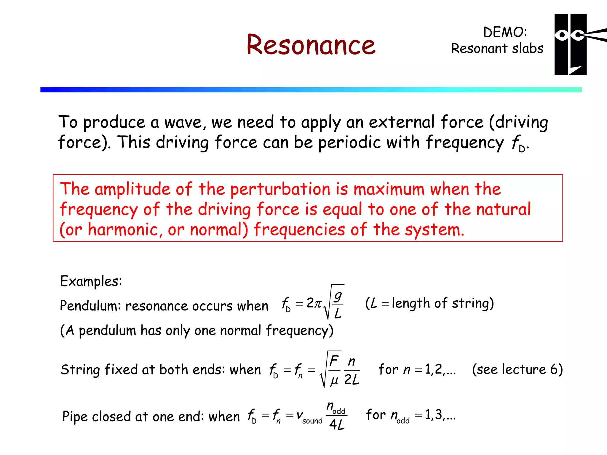 Lecture 08 standing sound waves. resonance. | PPT