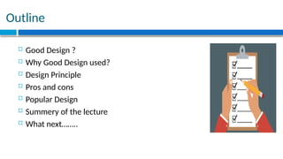 Lecture 09-10 Design Principle.pptxfgsdsd | PPTX
