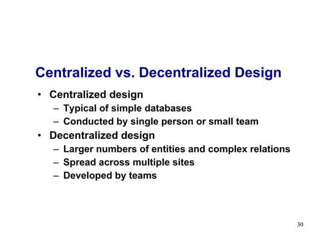Lecture 09 dblc centralized vs decentralized design | PPT
