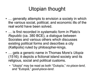 Lecture 09 - "Utopia and Other Science Fictions" | PPT