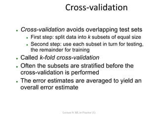 Lecture 9: Machine Learning in Practice (2) | PPT