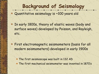 ÖNCEL AKADEMİ: INTRODUCTION TO SEISMOLOGY | PPT | Geology | Science
