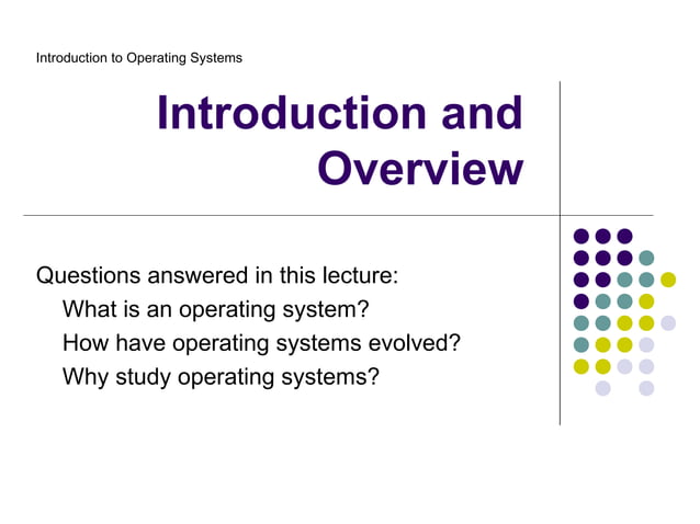 Introduction to Operating Systems | PPT
