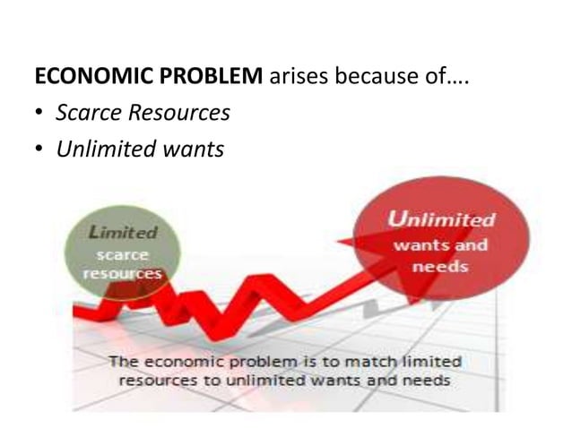 Lecture1 Economic problem, Economic Agents, Types of economic analysis ...