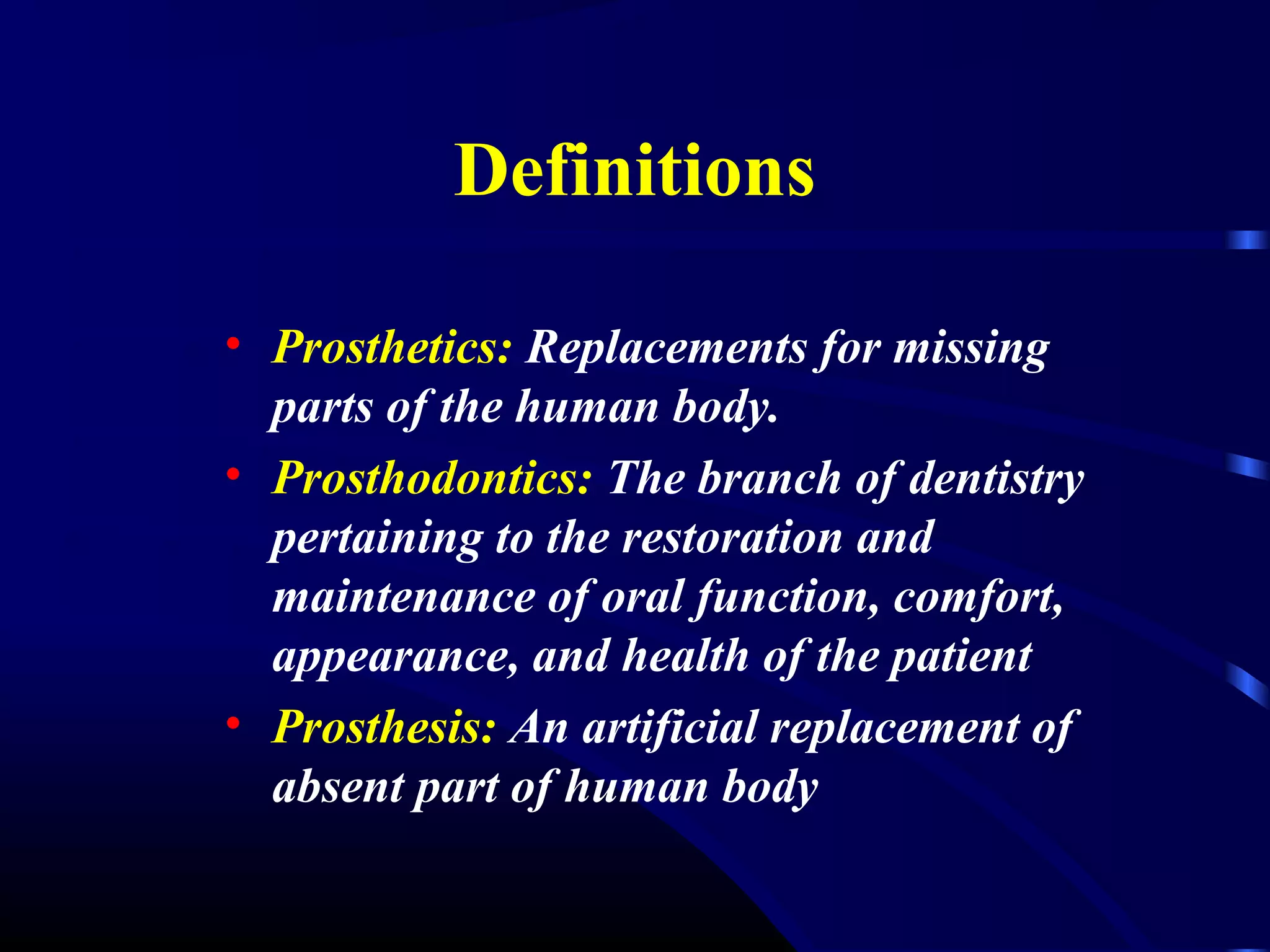 Complete denture - Introduction to Prosthodontics | PPT