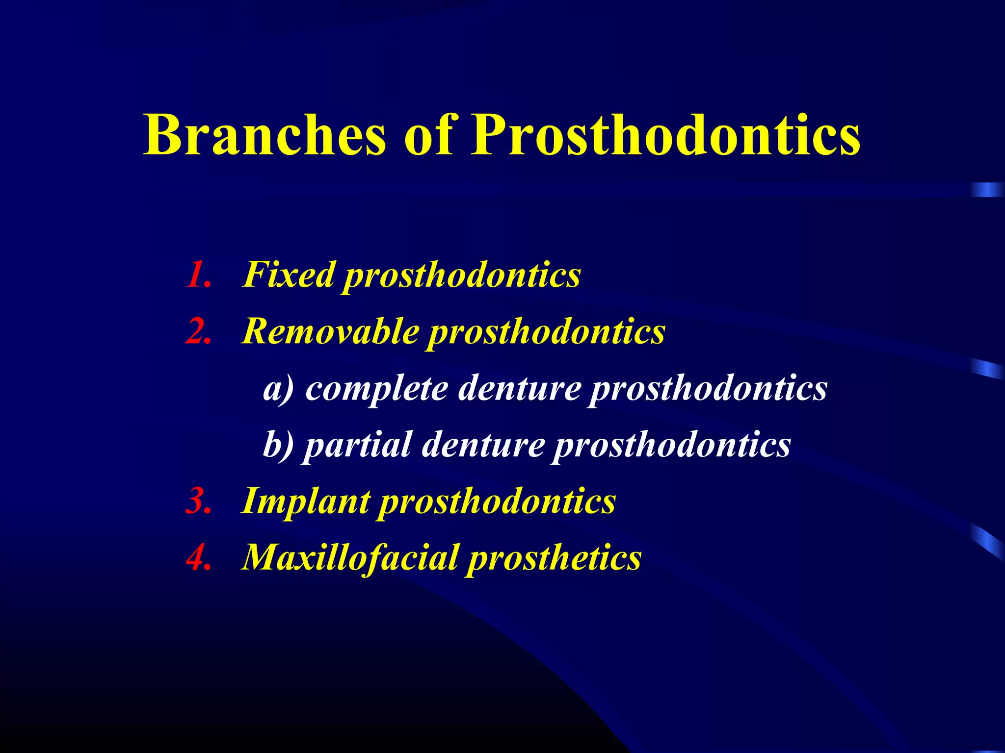 Complete denture - Introduction to Prosthodontics | PPT