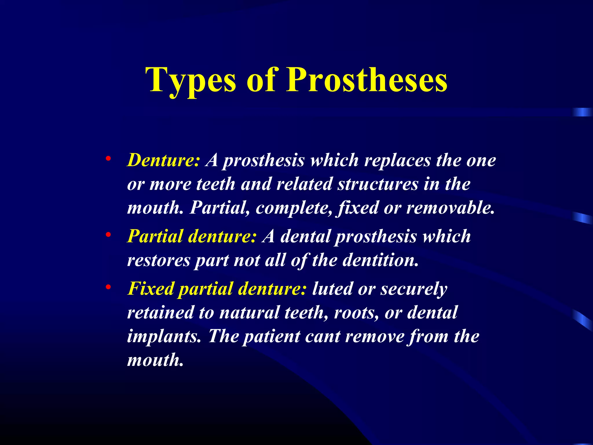Complete denture - Introduction to Prosthodontics | PPT