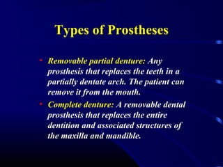 Complete denture - Introduction to Prosthodontics | PPT