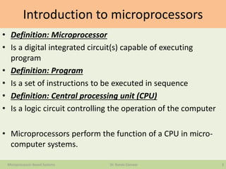 Microprocessors-based systems (under graduate course) Lecture 1 of 9 | PPTX