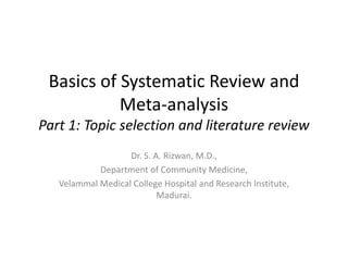 Basics of Systematic Review and Meta-analysis: Part 1 | PPT