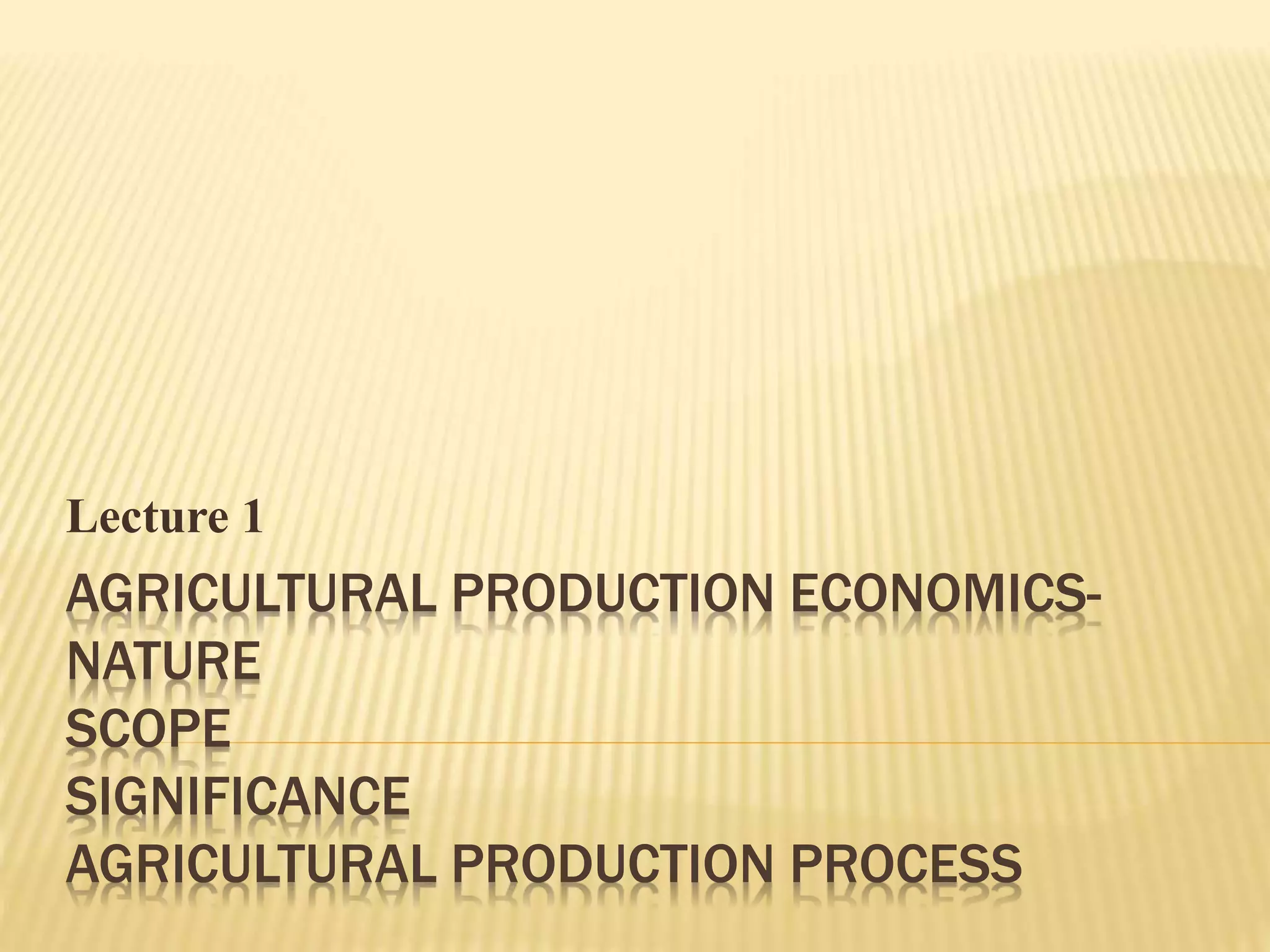 Production Economics- Lecture 1 | PPTX